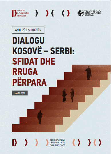 BRIEF ANALYSIS: KOSOVO-SERBIA DIALOGUE CHALLENGES AND THE WAY FORWARD - KDI